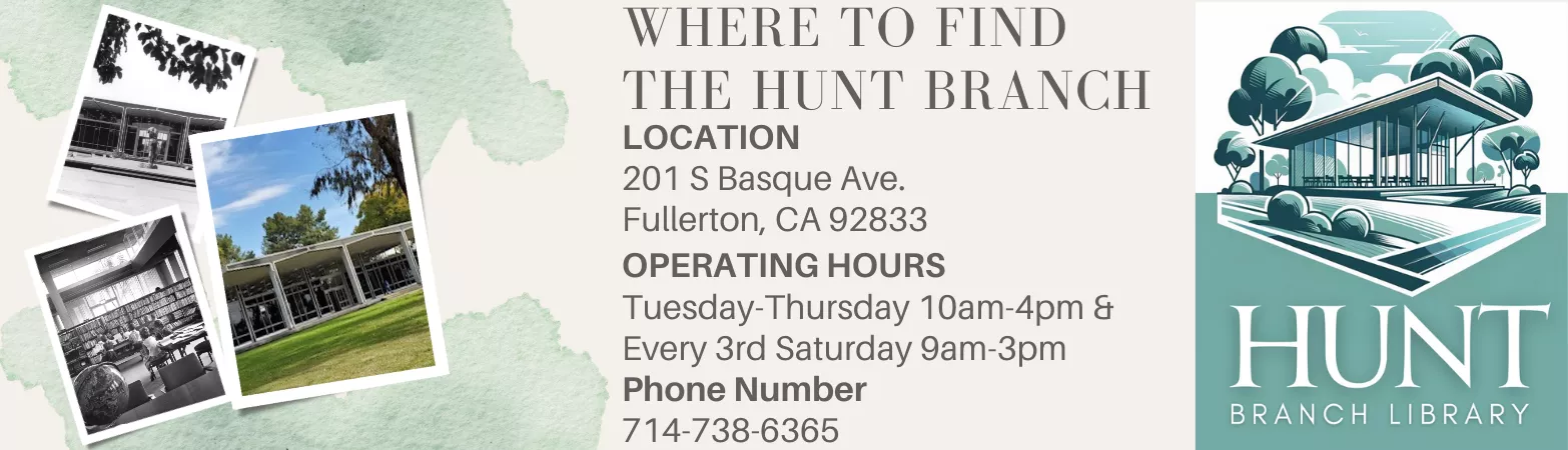 Hunt Library | Fullerton Public Library